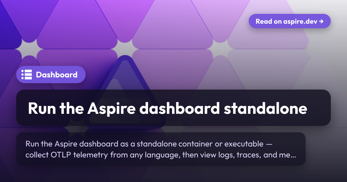 Run the Aspire dashboard standalone | Aspire