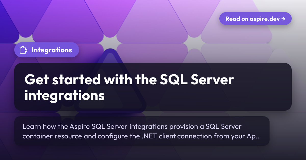 Get started with the SQL Server integrations | Aspire