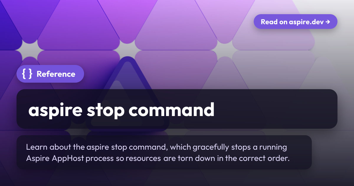 aspire stop command | Aspire